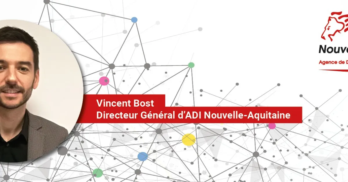 Vincent Bost nouveau Directeur Général d’ADI Nouvelle-Aquitaine | ADI NA